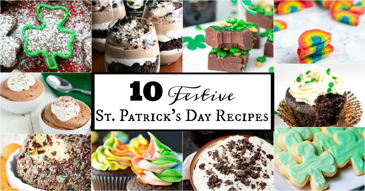 10 Festive St. Patrick's Day Recipes - Life's Little Sweets