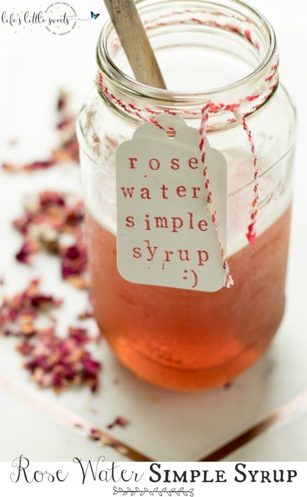 Rose Water Simple Syrup (Ingredient, Sugar) - Life's Little Sweets