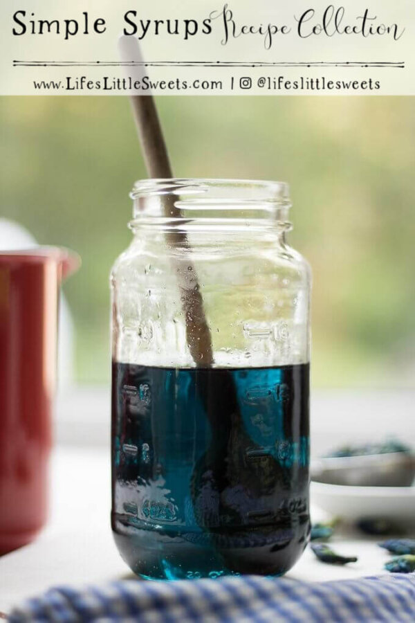 Blue Butterfly Pea Flower Simple Syrup - Galaxy Simple Syrup - Life's ...