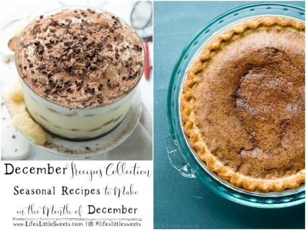 December Recipes Collection (What to Make) - Life's Little Sweets