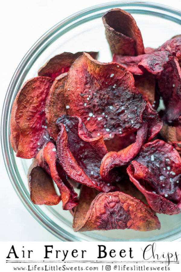 Air Fryer Beet Chips - Healthy, Snack, Nutritious - Life's Little Sweets