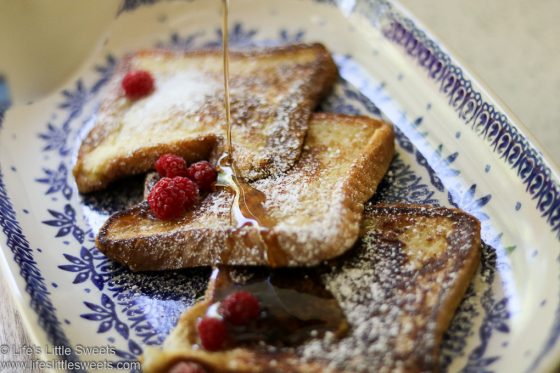 French Toast (Breakfast, Sweet, Recipe, Easy, Brunch) Life's Little Sweets