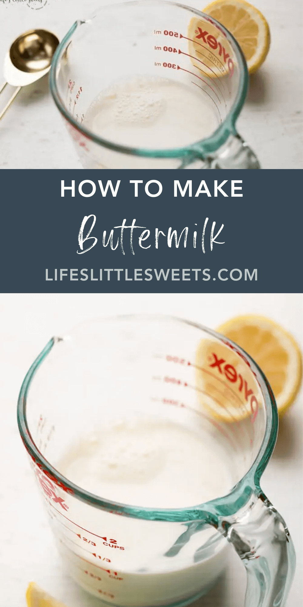 How To Make Buttermilk (Lemon, Vinegar, Milk) - Life's Little Sweets