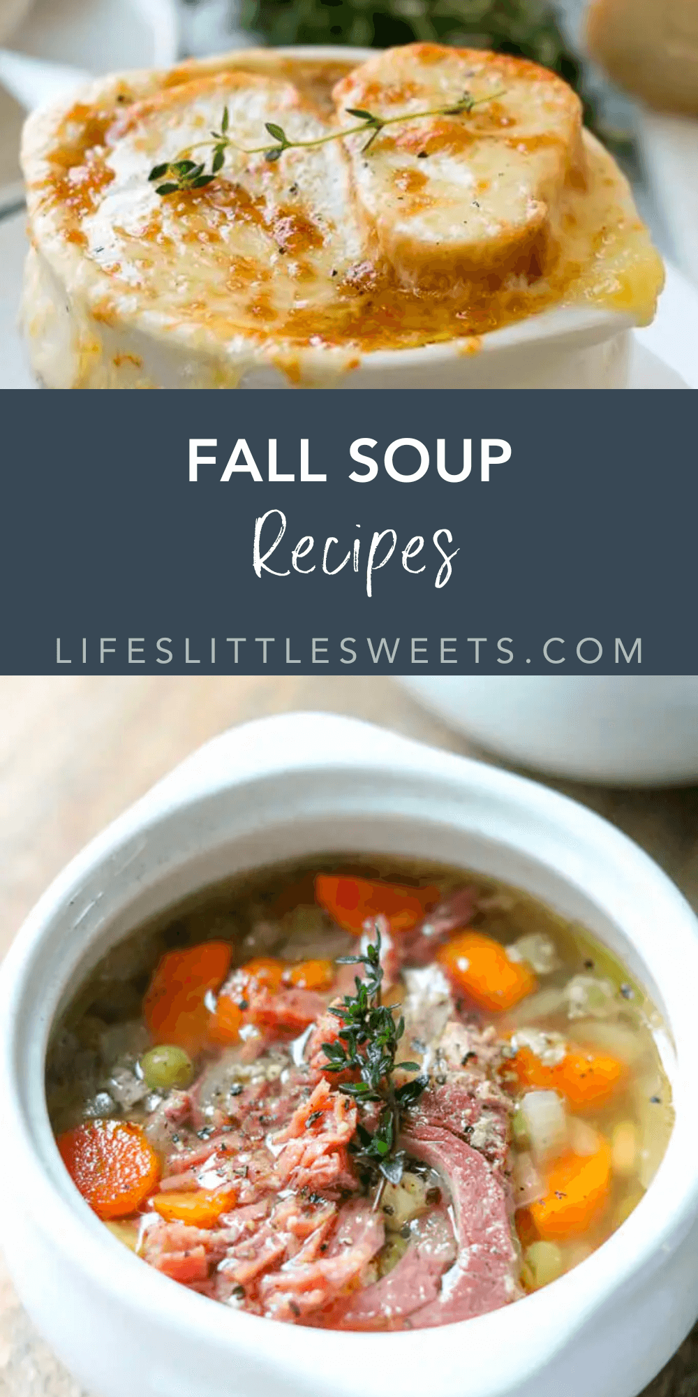 Fall Soup Recipes - Life's Little Sweets