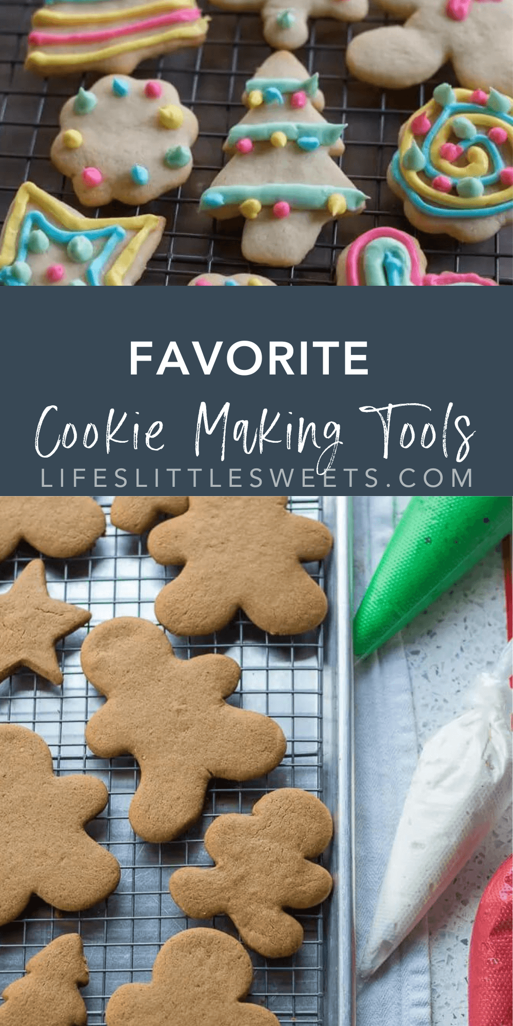 Favorite Cookie Making Tools - Kitchen Tools - Life's Little Sweets