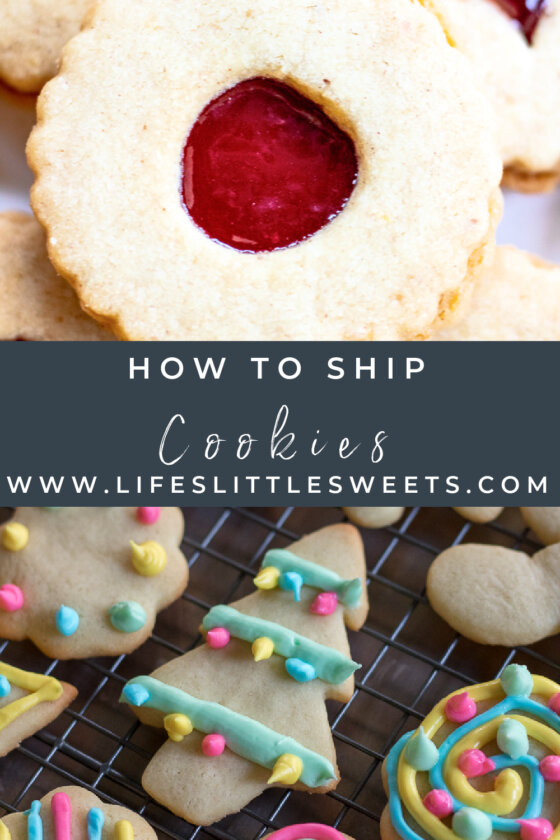 How to Ship Cookies - Life's Little Sweets