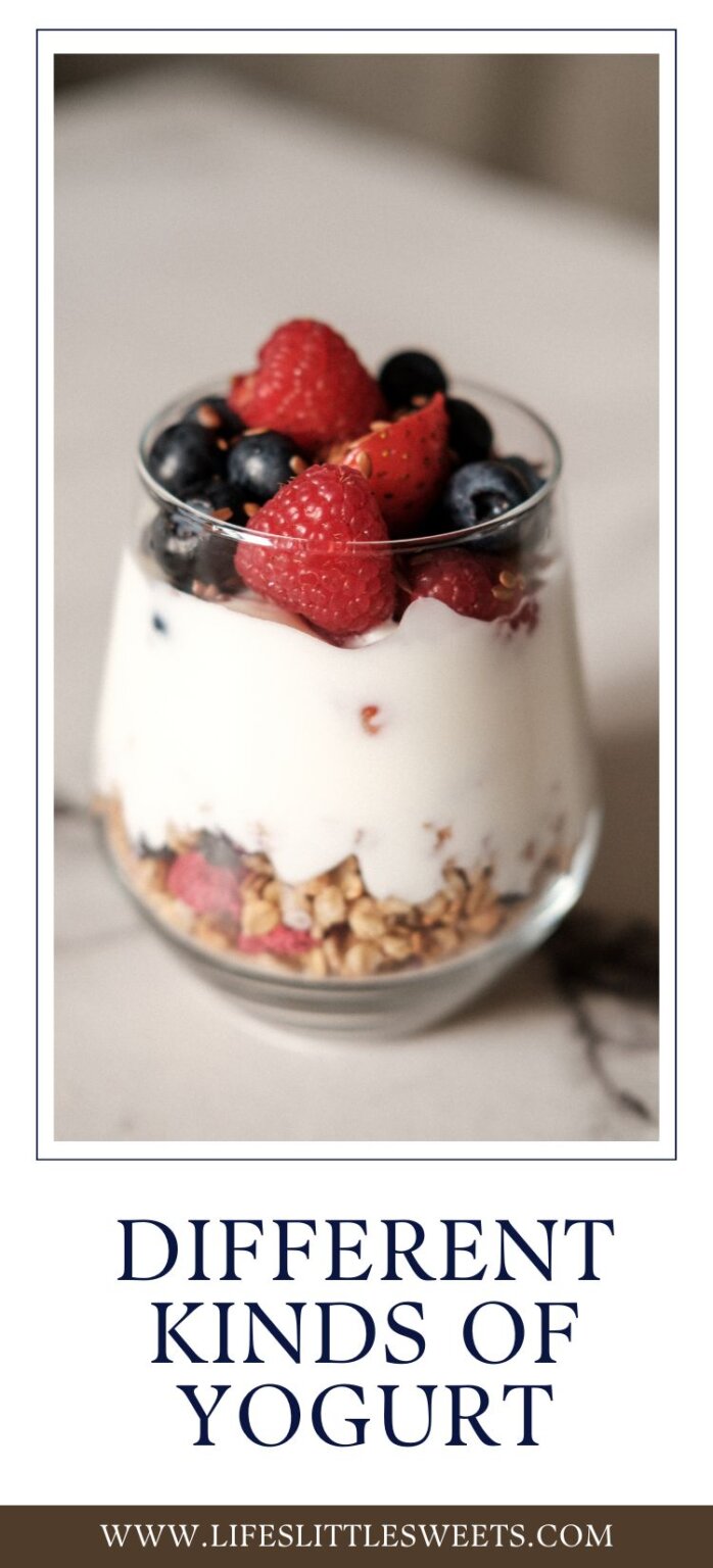 9 Different Types of Yogurt - Life's Little Sweets