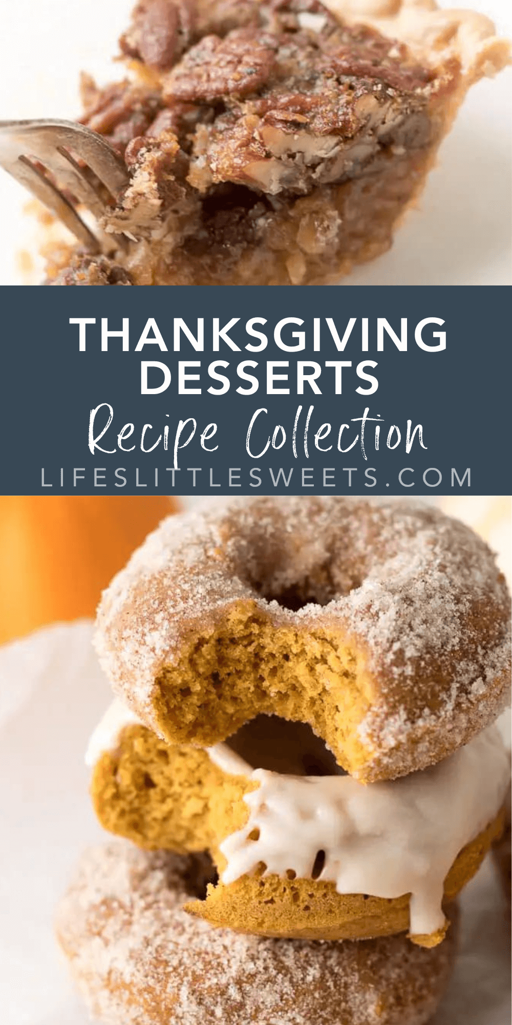 Thanksgiving Dessert Recipe Collection (Recipe Roundup, Apple, Pumpkin ...